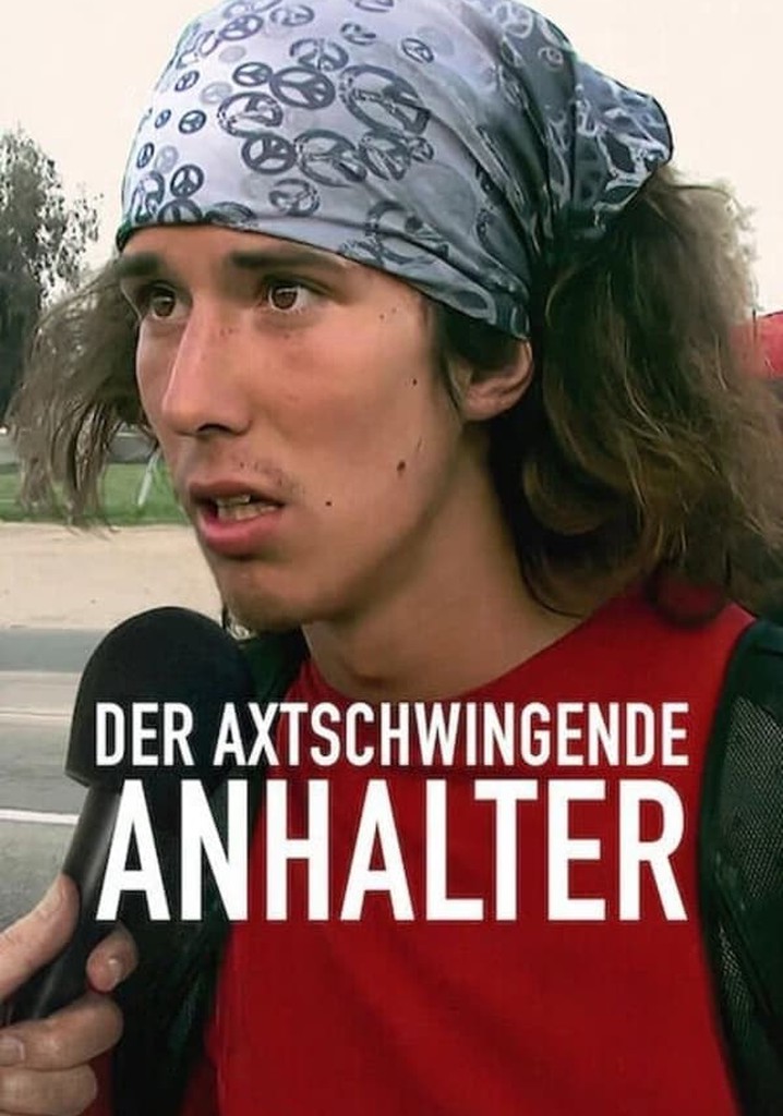 The Hatchet Wielding Hitchhiker - Online Stream anschauen The Hatchet Wielding Hitchhiker - Online Stream anschauen